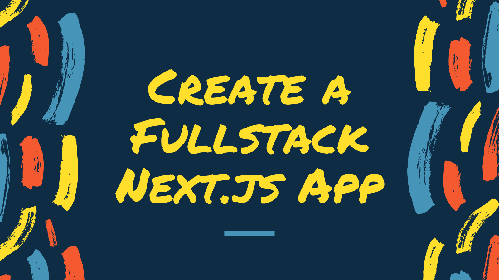 Create A Fullstack Next js App With Authentication Data And Storage